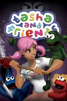 ‎Tasha and Friends (2013) directed by Greg Kovacs • Reviews, film ...