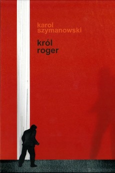 ‎Szymanowski - Król Roger • Film + cast • Letterboxd