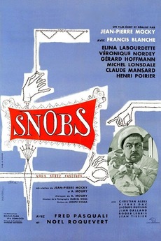 ‎Snobs! (1962) directed by Jean-Pierre Mocky • Reviews, film + cast • Letterboxd