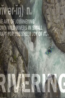 ‎Rivering (2016) • Film + cast • Letterboxd