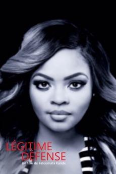 ‎Légitime défense (2019) directed by Fatoumata Kande • Film + cast ...