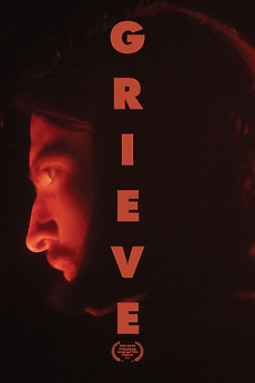 ‎Grieve (2023) directed by Robbie Smith • Reviews, film + cast • Letterboxd