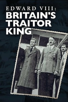 ‎Edward VIII: Britain's Traitor King (2022) directed by Andrew ...
