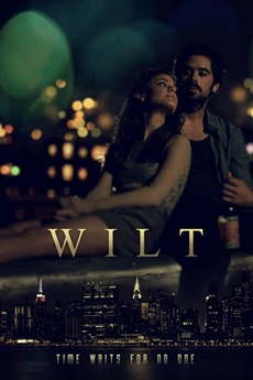 ‎Wilt (2015) directed by Nick Snow, Grant Lancaster • Film + cast ...