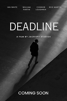 ‎Deadline (2021) • Film + cast • Letterboxd