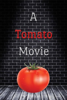 ‎A Tomato Movie (2022) directed by Evan Rivard • Film + cast • Letterboxd