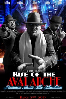 ‎Rise of the Avalanche: Revenge from the Shadows (2019) directed by Antoine M Dillard • Reviews ...
