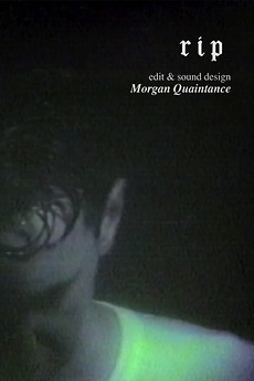 ‎RIP (2022) directed by Morgan Quaintance • Film + cast • Letterboxd