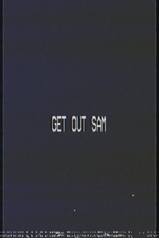 ‎Get out sam directed by Matti Soikkeli, Jani Laakso • Film + cast ...