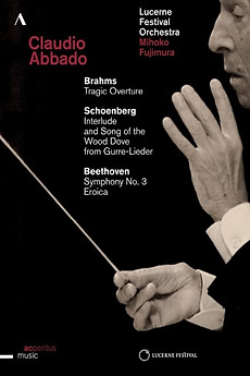 ‎Claudio Abbado conducts Brahms, Schoenberg & Beethoven - Lucerne ...