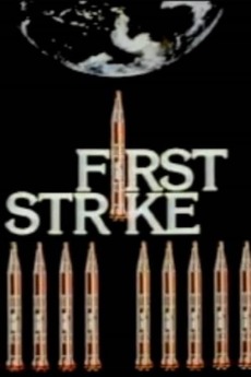 ‎First Strike (1979) directed by Fleming B. Fuller • Reviews, film ...