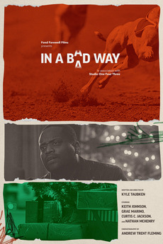 ‎In a Bad Way (2021) directed by Kyle Taubken • Film + cast • Letterboxd