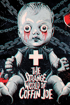 ‎The Strange World of Coffin Joe (1968) directed by José Mojica Marins ...