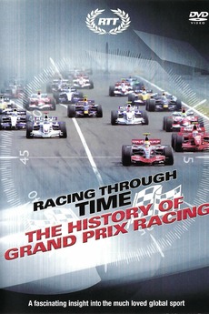 ‎Racing Through Time: The History of Grand Prix Racing (2002) • Film ...