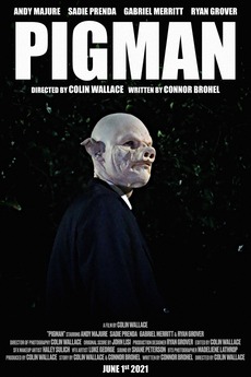 ‎Pigman (2021) directed by Colin Wallace • Reviews, film + cast ...