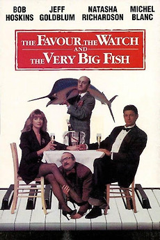 ‎The Favour, the Watch and the Very Big Fish (1991) directed by Ben ...
