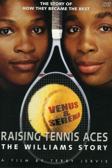‎Raising Tennis Aces: The Williams Story directed by Terry Jervis ...