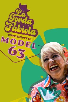 ‎La Gorda Fabiola: Modelo 63 (2022) • Film + cast • Letterboxd