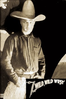 ‎The Wild Wild West (1921) directed by Lee Kohlmar • Film + cast ...