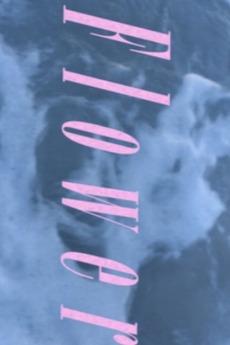 ‎Flower ( A Visual Poem) directed by Abriana Blount • Film + cast ...