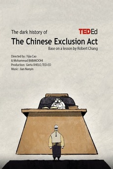 ‎The Dark History of the Chinese Exclusion Act (2021) directed by Yijia ...