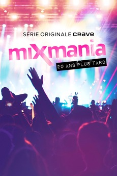 ‎Mixmania: 20 Years Later (2022) directed by Bianca Gervais • Reviews ...