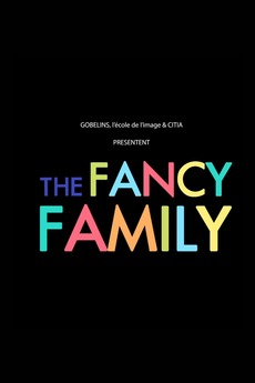 ‎The Fancy Family (2013) directed by Débora Cruchon, Eve Ceccarelli et ...