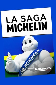‎La saga Michelin (2022) directed by Cyrille Larrieu • Reviews, film ...