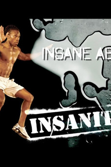 ‎Insanity - Insane Abs (2009) • Film + cast • Letterboxd