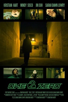 ‎One 2 Zero • Film + cast • Letterboxd