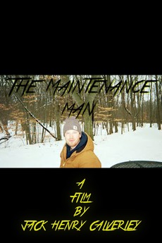 ‎Maintenance Man directed by Jack Henry Calverley • Film + cast ...