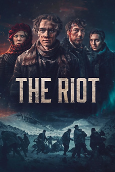 ‎The Riot (2023) directed by Nils Gaup • Film + cast • Letterboxd
