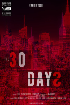 ‎The 30 Days (2023) directed by Uriel Massey, Sakib Chaudhary • Film ...