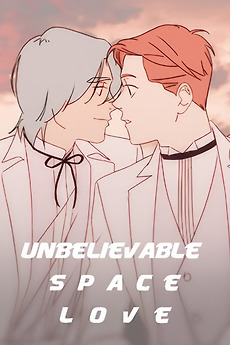 ‎Unbelievable space love (2018) directed by Lewin • Reviews, film ...