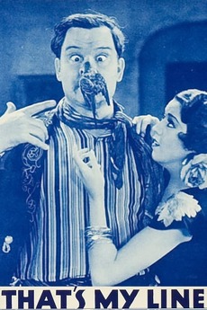 ‎That's My Line (1931) directed by Roscoe 'Fatty' Arbuckle • Film ...