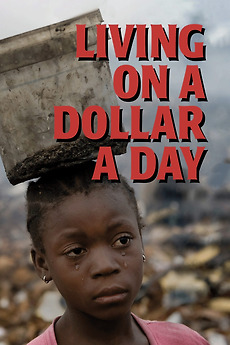 ‎Living on a Dollar a Day (2017) • Reviews, film + cast • Letterboxd