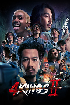 ‎4 Kings II (2023) directed by Puttipong Nakthong • Reviews, film ...
