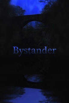 ‎Bystander (2022) directed by Alec Angus • Reviews, film + cast ...