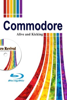 ‎Commodore Alive and Kicking (2022) directed by Steven Fletcher ...