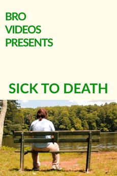 ‎Sick to Death (2021) directed by Glenn Lefer • Film + cast • Letterboxd