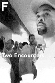 ‎Two Encounters (2000) directed by Rodney Evans • Film + cast • Letterboxd