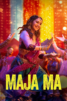 ‎Maja Ma (2022) directed by Anand Tiwari • Reviews, film + cast ...
