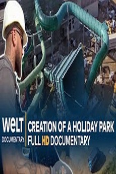 ‎Vacation Deluxe- The Construction Of A Holiday Park (2020) • Film ...
