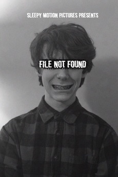 ‎File Not Found (2019) directed by Dakota Summer • Reviews, film + cast ...