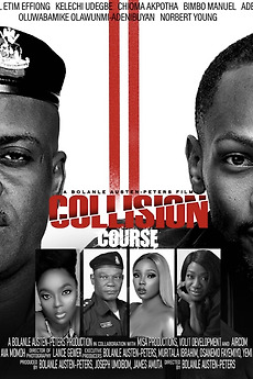 ‎Collision Course (2022) directed by Bolanle Austen-Peters • Reviews ...