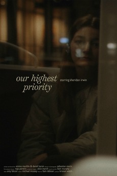 ‎Our Highest Priority (2022) directed by Daniel Karan, Emma Macklin ...