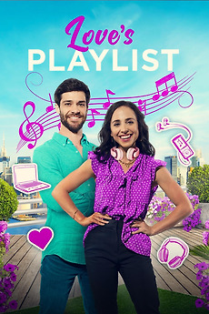‎Love's Playlist (2023) directed by Brittany Underwood • Reviews, film ...