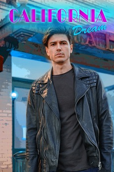 ‎California Dream - A Second Chance (2021) directed by Mickael Gold ...