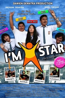 ‎I’m Star (2013) directed by Damien Dematra • Film + cast • Letterboxd