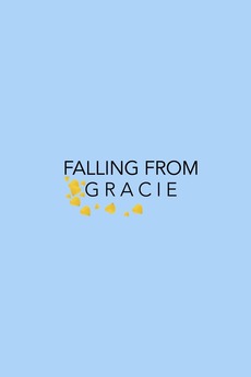 ‎Falling From Gracie directed by Sarah Teuber • Film + cast • Letterboxd